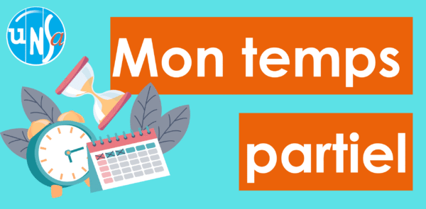 Demande de temps partiel 2026/2027, personnels du second degré. - SE-UNSA