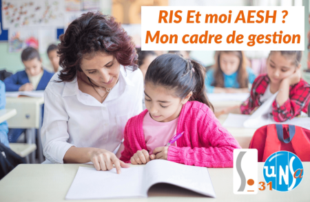 [31] RIS en VISIO - AESH Cadre de gestion et missions - Mercredi 21 janvier 9h-12h - SE UNSA